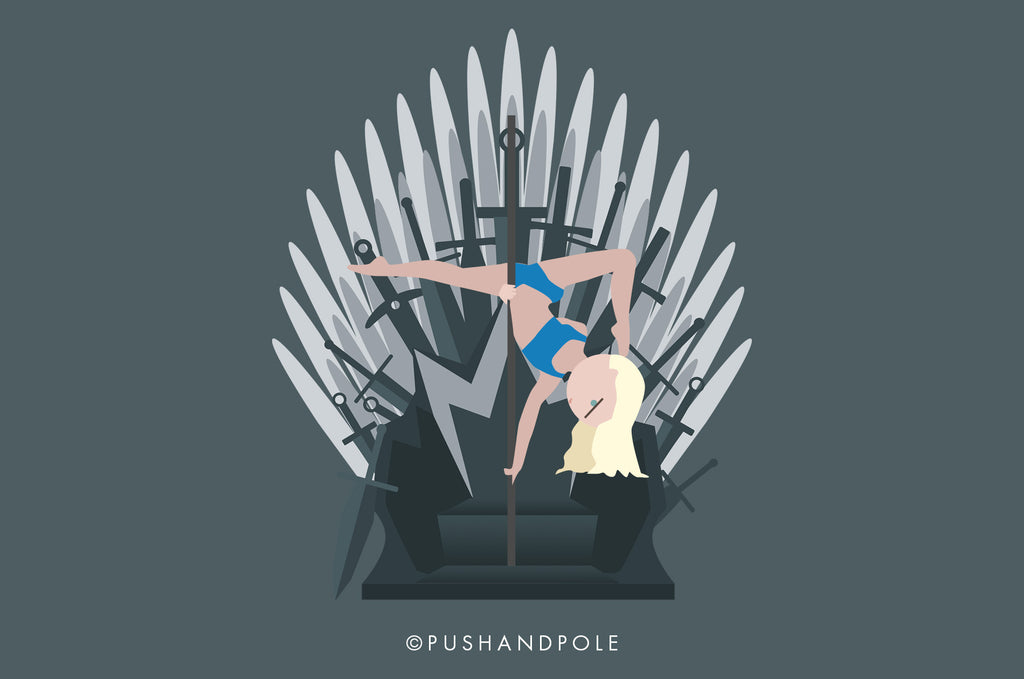 What if Game of Thrones Characters were Pole Moves? – Push and Pole